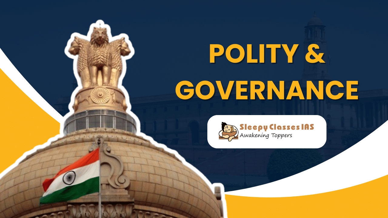 Indian Polity for UPSC 2025 - Prelims and Mains