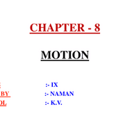Chapter 8: Motion - PowerPoint Presentation, Science, class IX - Class ...