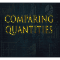 Comparing Quantities Class 7 PPT FREE Download