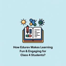 How EduRev Makes Learning Fun and Engaging for Class 4 Students? PDF ...