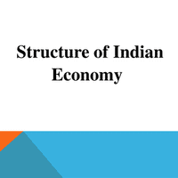 Structure of Indian Economy - PowerPoint Presentation, Economics - Commerce