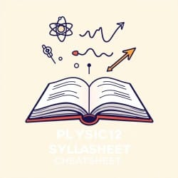 Full Syllabus Cheatsheet of Physics Class 12 - Physics Class 12 ...