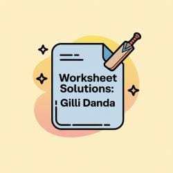 Gilli Danda Worksheet Solutions - Class 5 English Santoor - CBSE ...