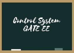 Syllabus: Control Systems (GATE EE) - Electrical Engineering (EE) PDF Download