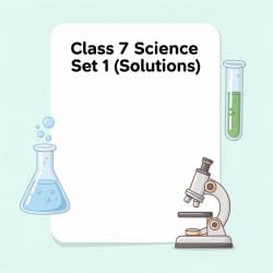 Sample Question Paper Class 7 Science Set 1 (Solutions) - Sample Papers ...