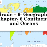PPT: Oceans and Continents - Class 6 PDF Download