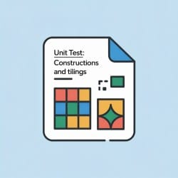 Constructions and Tilings Unit Test Class 7 Maths (Ganita Prakash ...