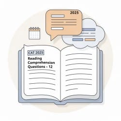 CAT 2025 Reading Comprehension Questions - 12 - Verbal Ability and ...