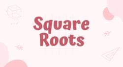 Important Formula: Square Roots - SAT PDF Download