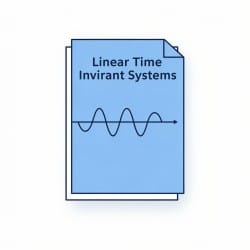 Linear Time Invariant Systems - Signals and Systems - Electrical ...