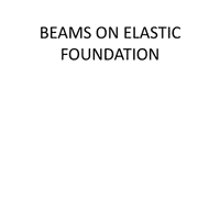 PPT - Beam on Elastic Foundation - Civil Engineering (CE) PDF Download