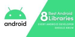 8 Best Android Libraries That Every Android Developer Should Know ...