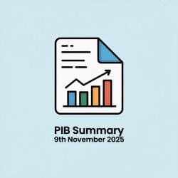PIB Summary - 10th November 2025 - Current Affairs and Hindu Analysis ...