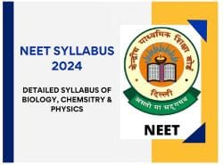 NEET Revised Syllabus 2024- Topic-wise Details and Important Chapters PDF