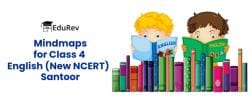 English NCERT (Santoor) New NCERT Mind Map - Class 4 PDF Download