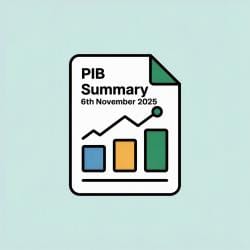 PIB Summary - 6th November 2025 - PIB (Press Information Bureau ...