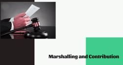 Doctrine of Marshalling and Contribution - CLAT PDF Download
