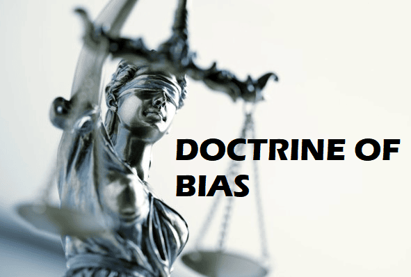 Doctrine of Bias - Administrative Law - CLAT PG PDF Download