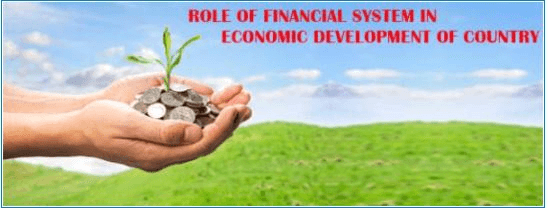 Financial System and Economic Development - Financial Markets and ...