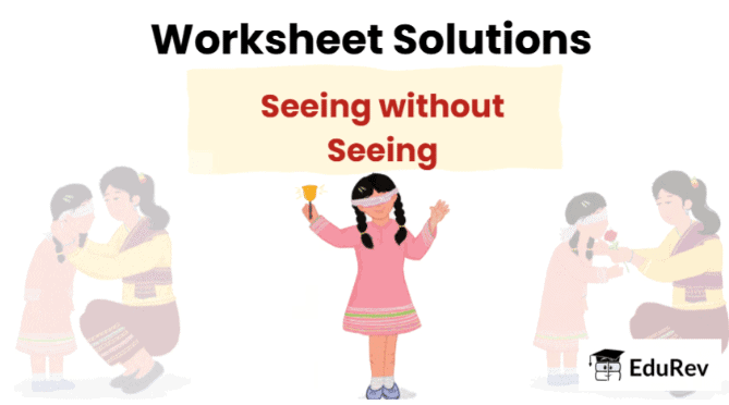 Seeing without Seeing - 2 Class 2 Worksheet English