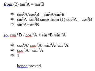 If Cos4a Cos2b Sin4a Sin2a 1 Then Show That Cos4b If