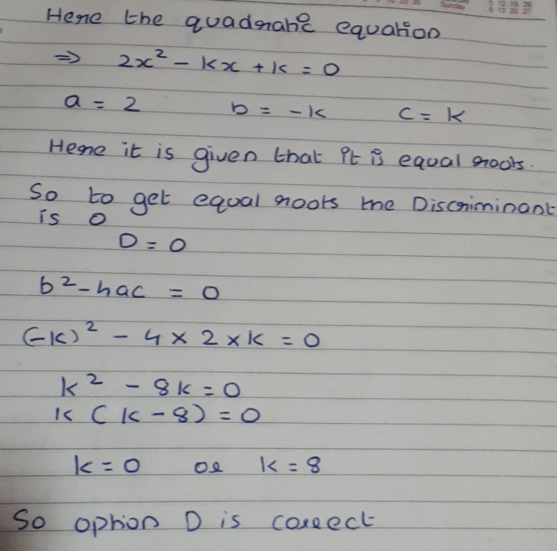 Value S Of K For Which The Quadratic Equation 2x2 Kx K 0has Equal