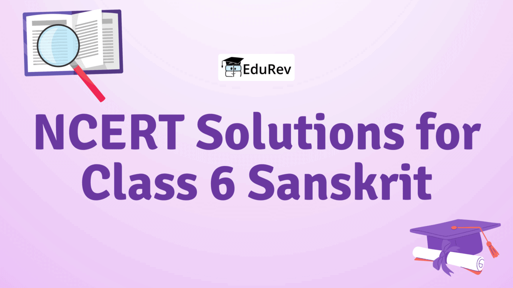 NCERT Solutions for Class 6 Sanskrit Ruchira Bhag 1 PDF Download