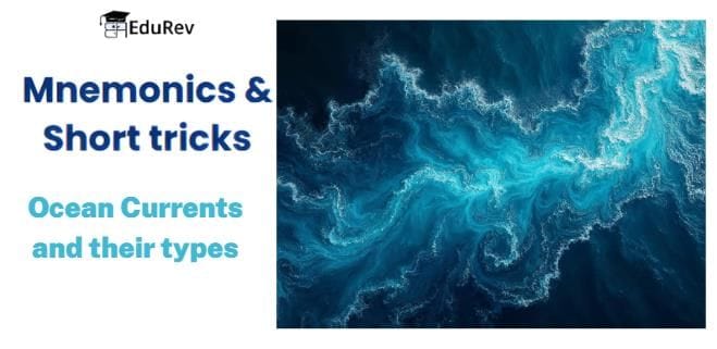 Mnemonics Ocean Current and their types - General Awareness for SSC CGL
