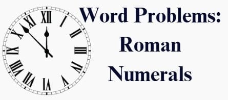 Word Problems: Roman Numerals - Class 5 Mathematics - Quick Revision ...