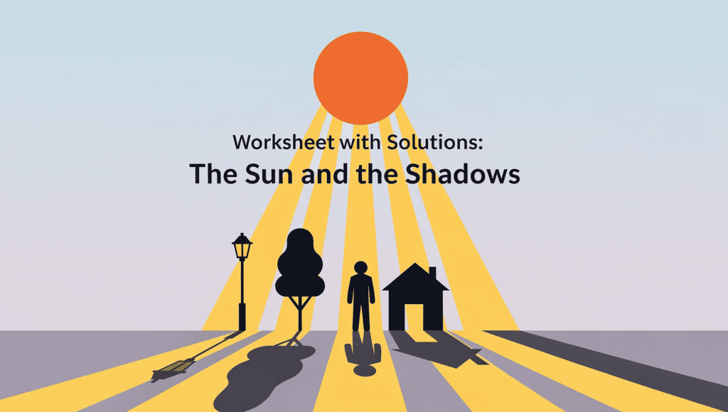Worksheet with Solutions: The Sun and the Shadows - Science Class 2 ...